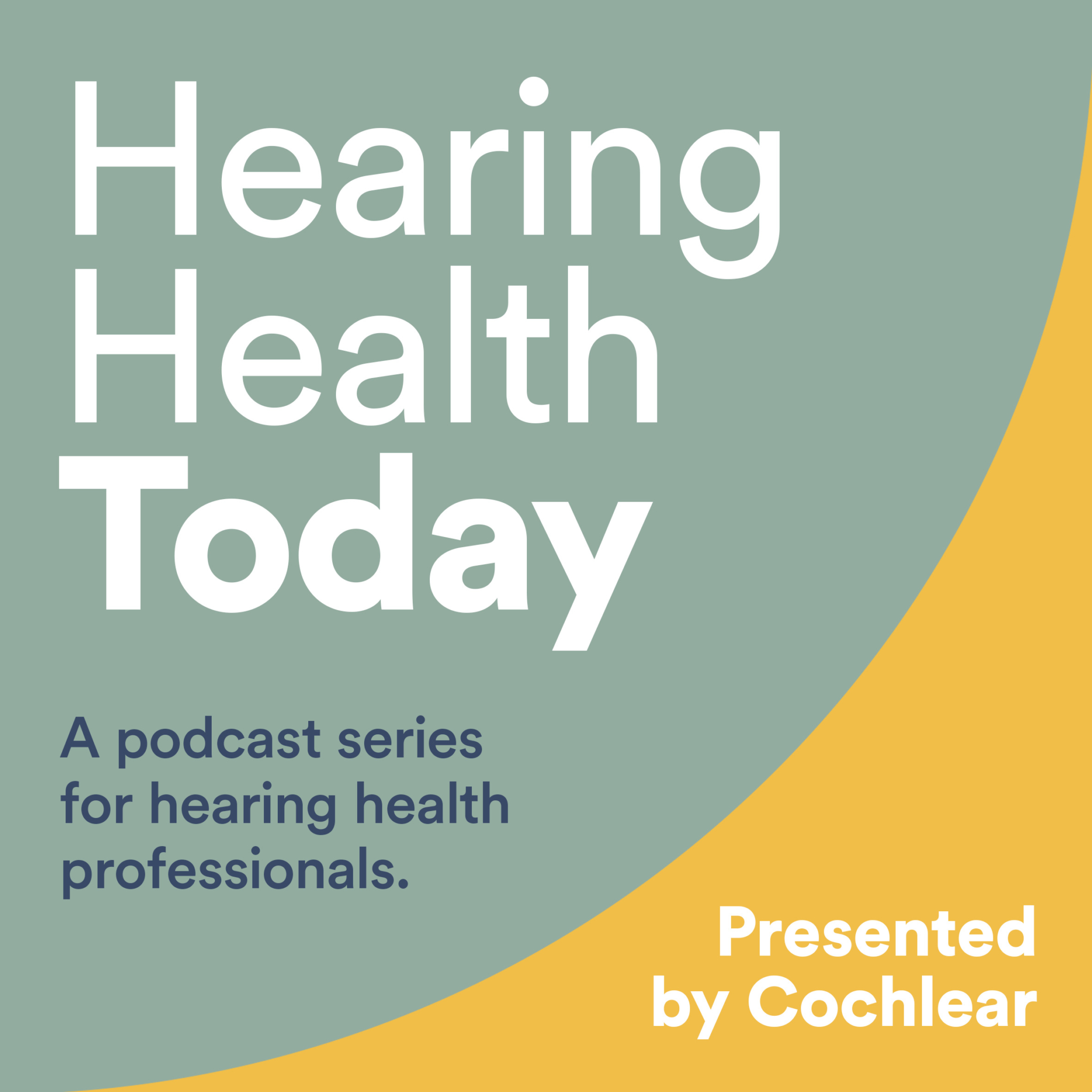 Hearing Health Today Podcast - Cochlear ProNews